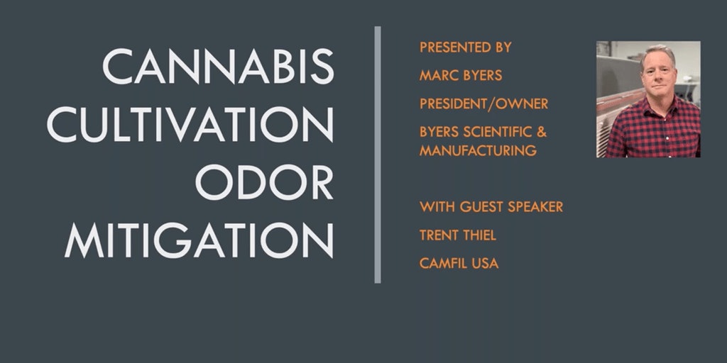 Byers Scientific & Manufacturing: Cannabis Cultivation Odor Mitigation ... Byers Scientific & Manufacturing: Cannabis Cultivation Odor Mitigation ...