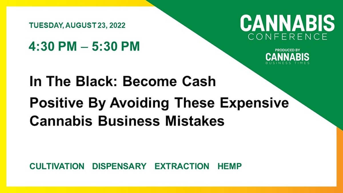 In The Black: Become Cash Positive By Avoiding These Expensive Cannabis ...
