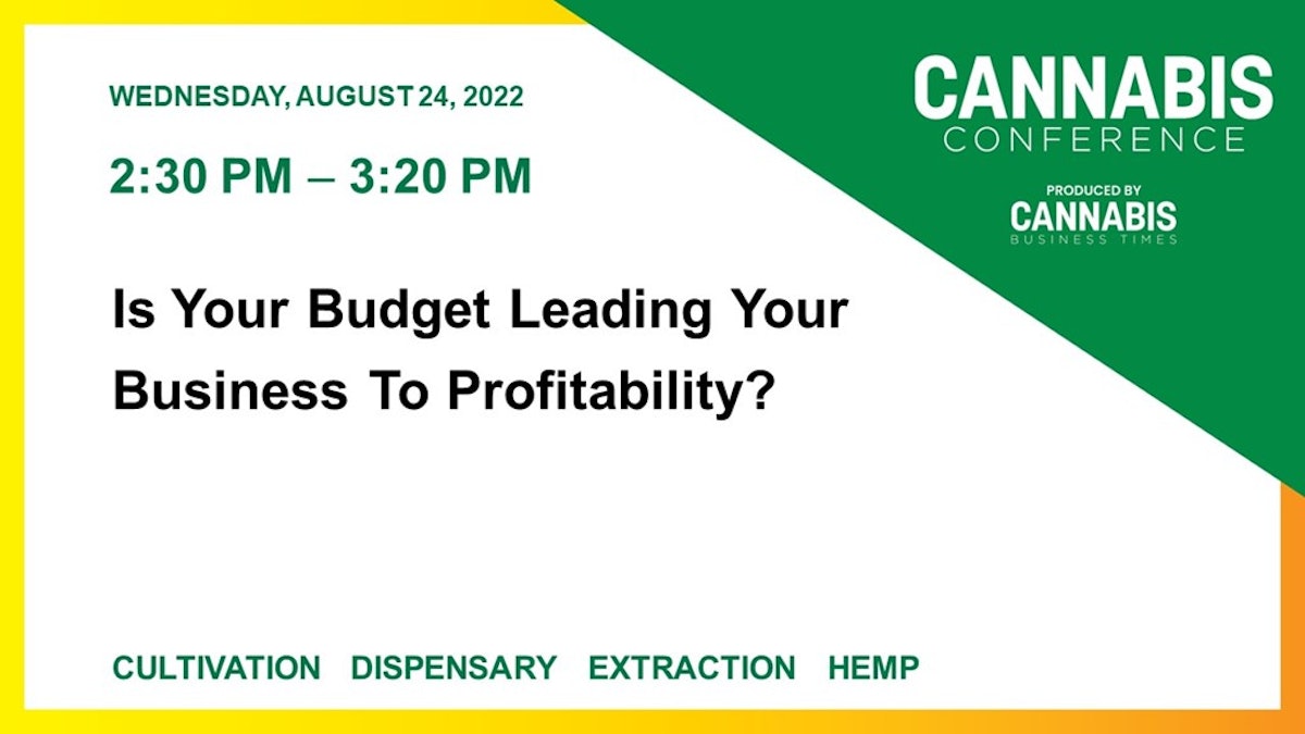 Is Your Budget Leading Your Business To Profitability? | Cannabis ...