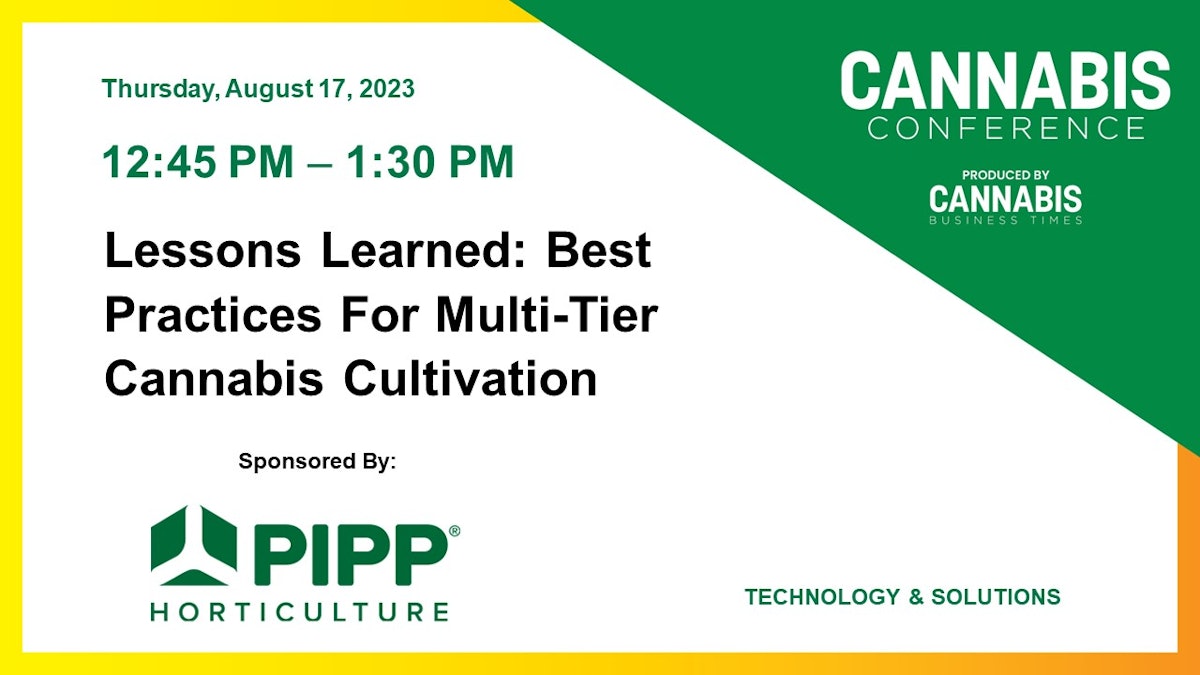 Lessons Learned: Best Practices For Multi-Tier Cannabis Cultivation ...