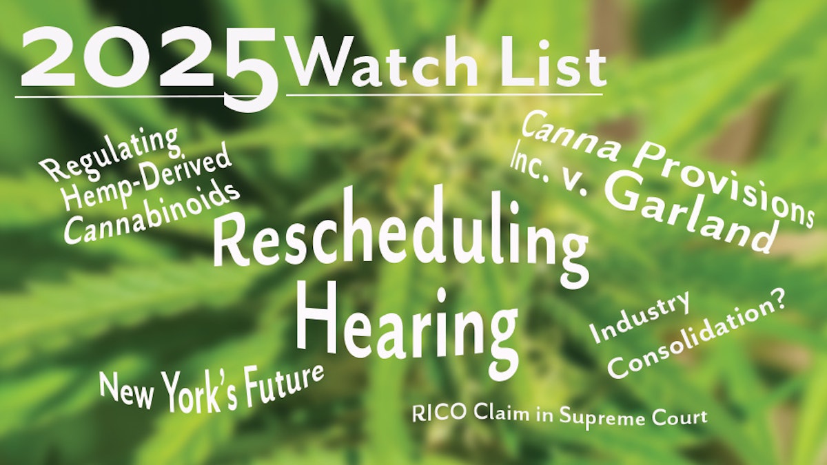 6 Cannabis Industry Legal Cases, Policy Reforms and Trends to Watch in ...